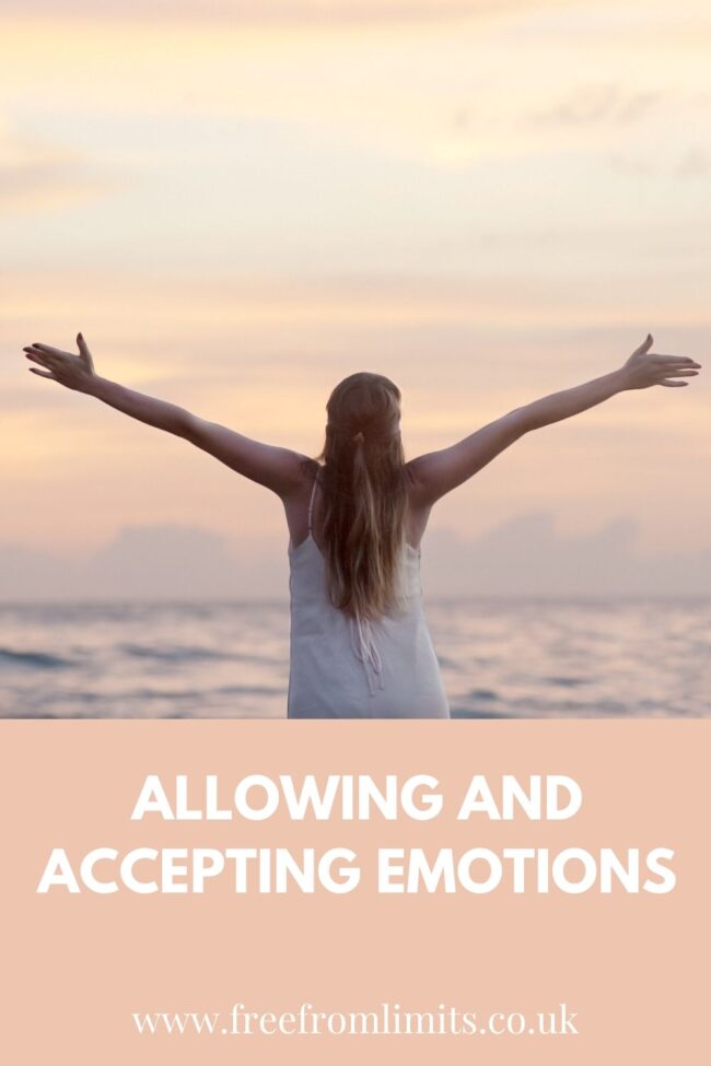 Freedom From Allowing & Accepting Emotions - Free From Limits