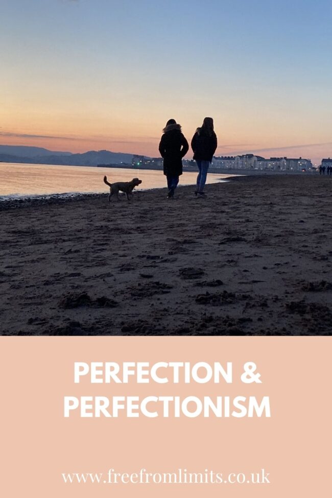 Perfection and Perfectionism - Free From Limits